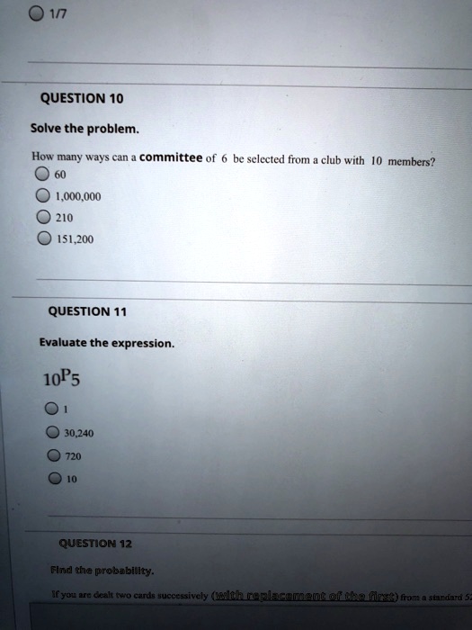 SOLVED:QUESTION 10 Solve the problem: How many ways can committee of be ...