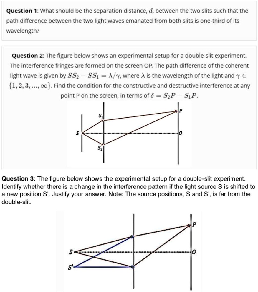 SOLVED: Question 1: What should be the separation distance, d, between the two slits such that ...