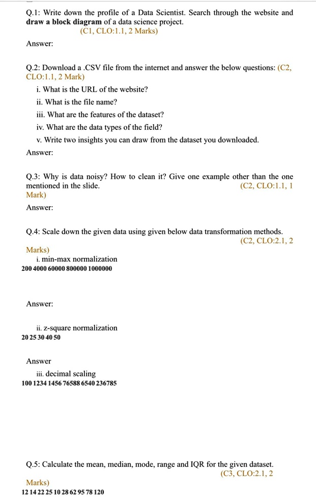 Q.1: Write down the profile of a Data Scientist. Search through the ...