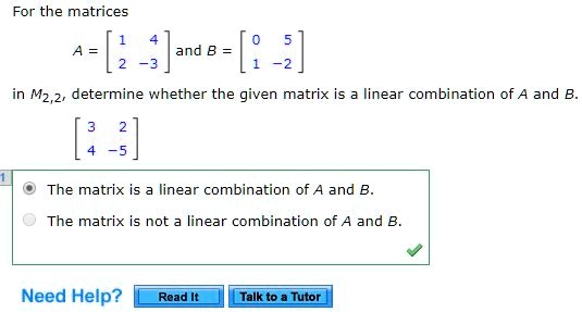 SOLVED: For the matrices A = [1 and B = in Mz,2 determine whether the given matrix is linear ...