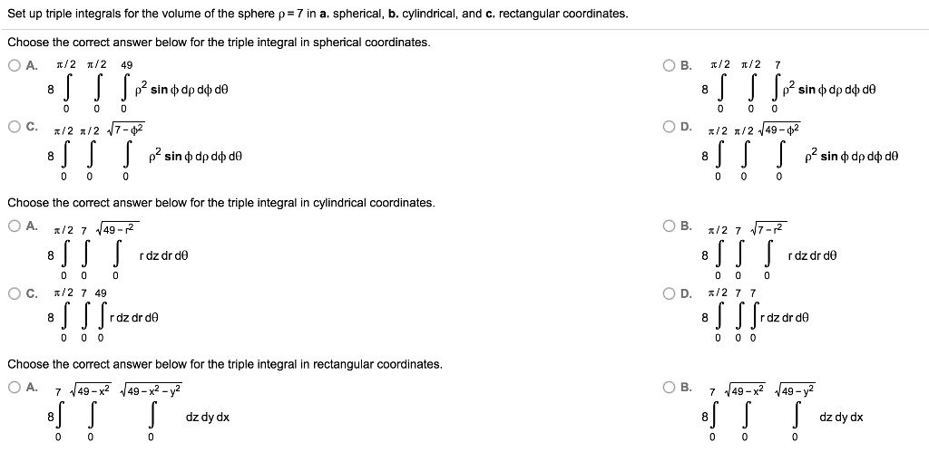 SOLVED: Set up trple integrals for the volume of the sphere p ...