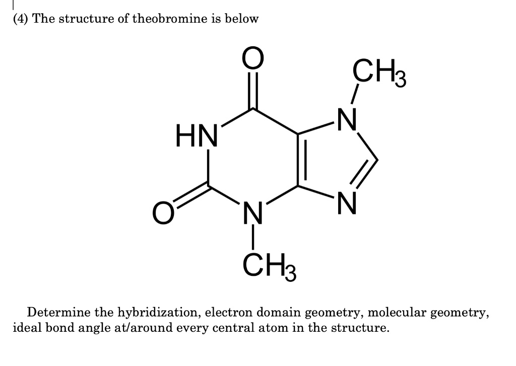4 the structure of theobromine is below ch3 hn determine the ...