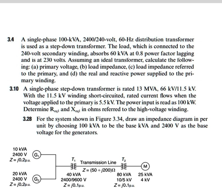 34 a single phase 100 kva 2400240 volt 60 hz distribution transformer is used as a step down ...