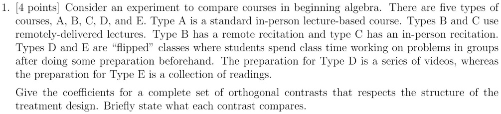 SOLVED: Consider all experiments to compare courses in beginning ...