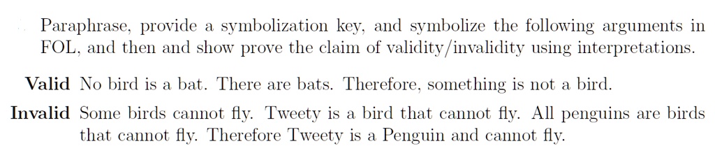 Solved Paraphrase Provide A Symbolization Key And Symbolize The Following Arguments In Fol