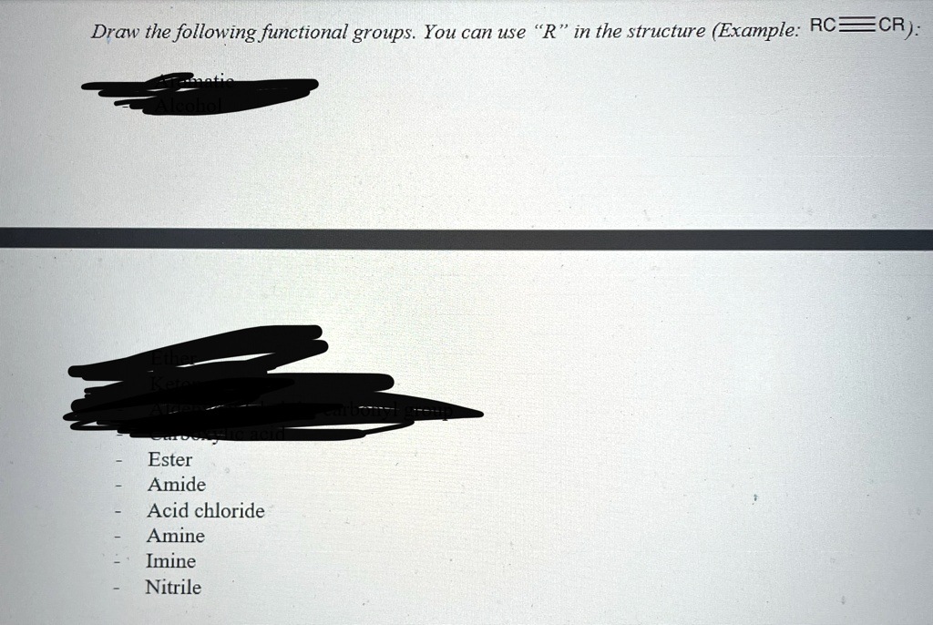 draw the following functional groups you can use r in the structure ...