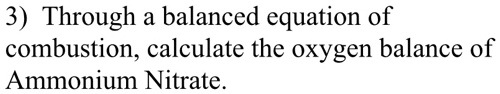 SOLVED: 3) Through a balanced equation of combustion, calculate the ...