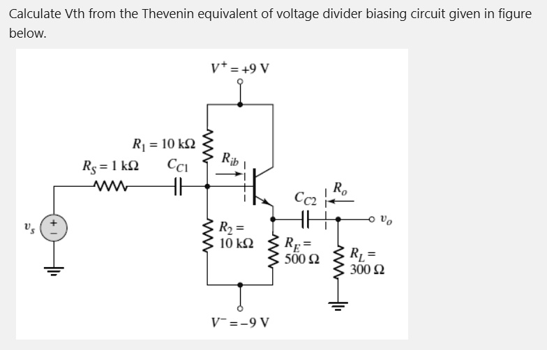 SOLVED: Calculate Vth from the Thevenin eguivalent of voltage divider ...