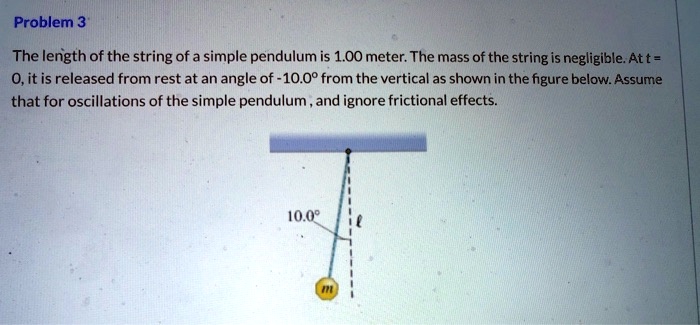 problem 3 the length of the string of a simple pendulum is 100 meter ...