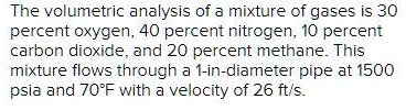 SOLVED: Determine the volumetric and mass flow rates of this mixture ...