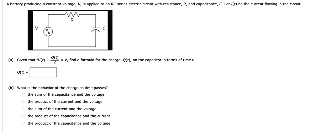 SOLVED: battery producing constant voltage; applied to an RC series electric circuit with ...