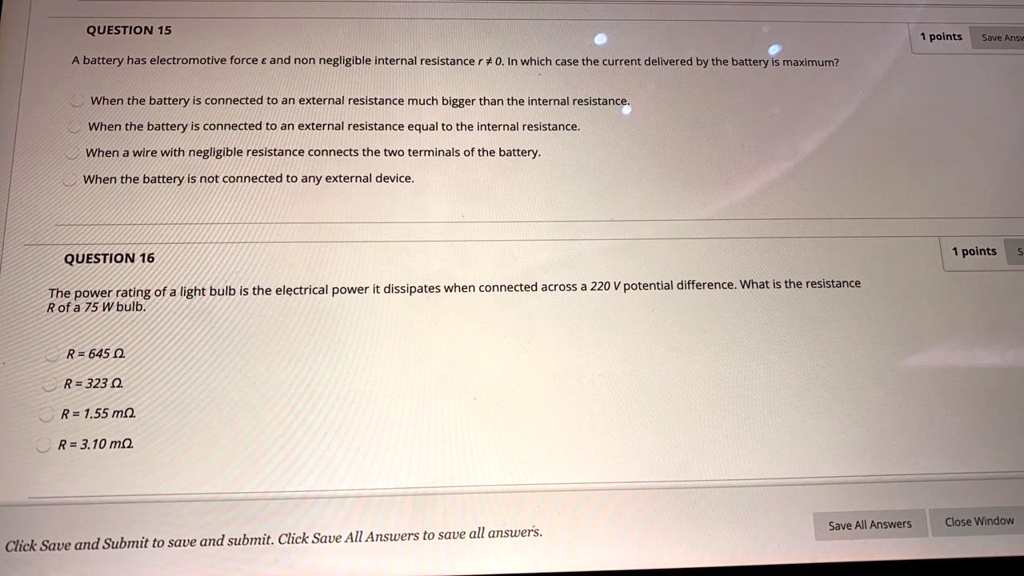 SOLVED: QUESTION 15 points SJve Ans battery has electromotive force and ... SOLVED: QUESTION 15 points SJve Ans battery has electromotive force and ...