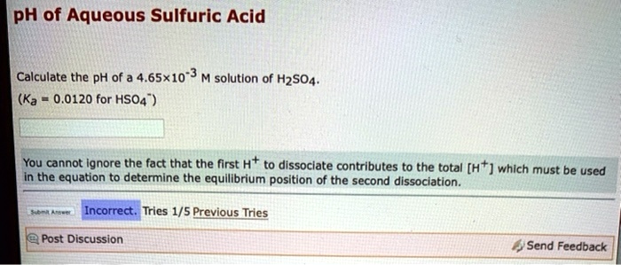 ph of aqueous sulfuric acid calculate the ph of a 465x103 m solution of ...