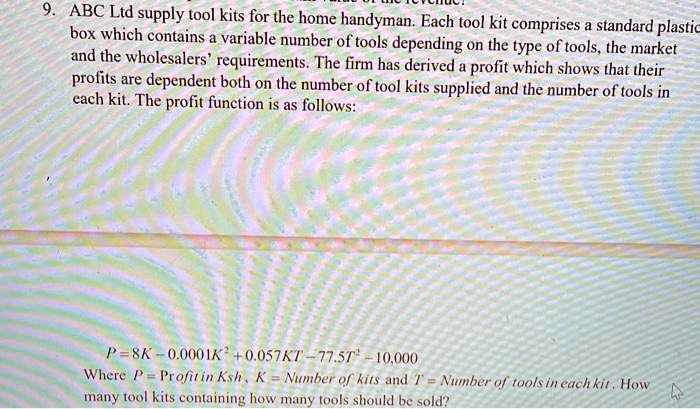 9. ABC Ltd supply tool kits for the home handyman. Each tool...