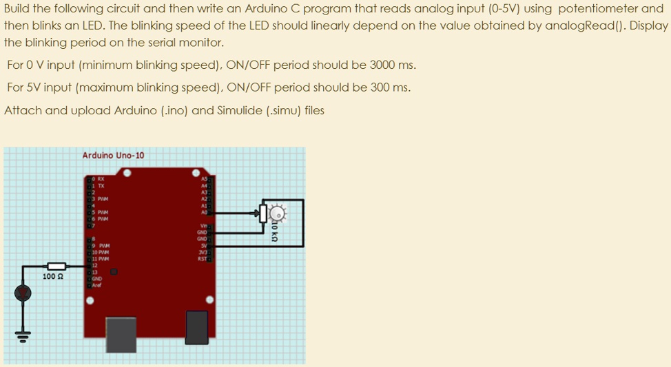 Solved Build The Following Circuit And Then Write An Arduino C Program That Reads Analog Input