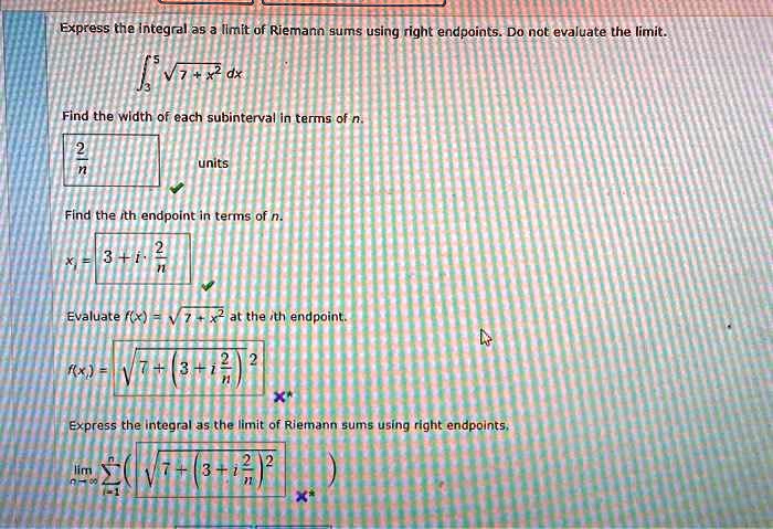 SOLVED: Texts: What am I doing wrong? The integral as a limit of Riemann sums using right ...