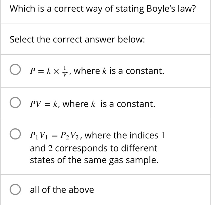 SOLVED: Which is a correct way of stating Boyle's law? Select the ...