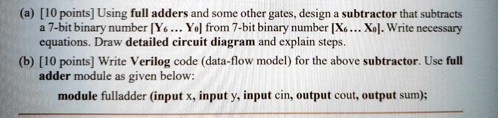 Solved A [10 Points] Using Full Adders And Some Other Gates Design