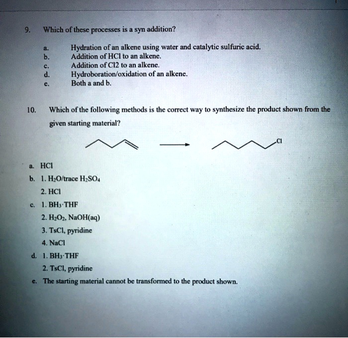 SOLVED: Which of thcse processes is syn addition? Hydration of an ...