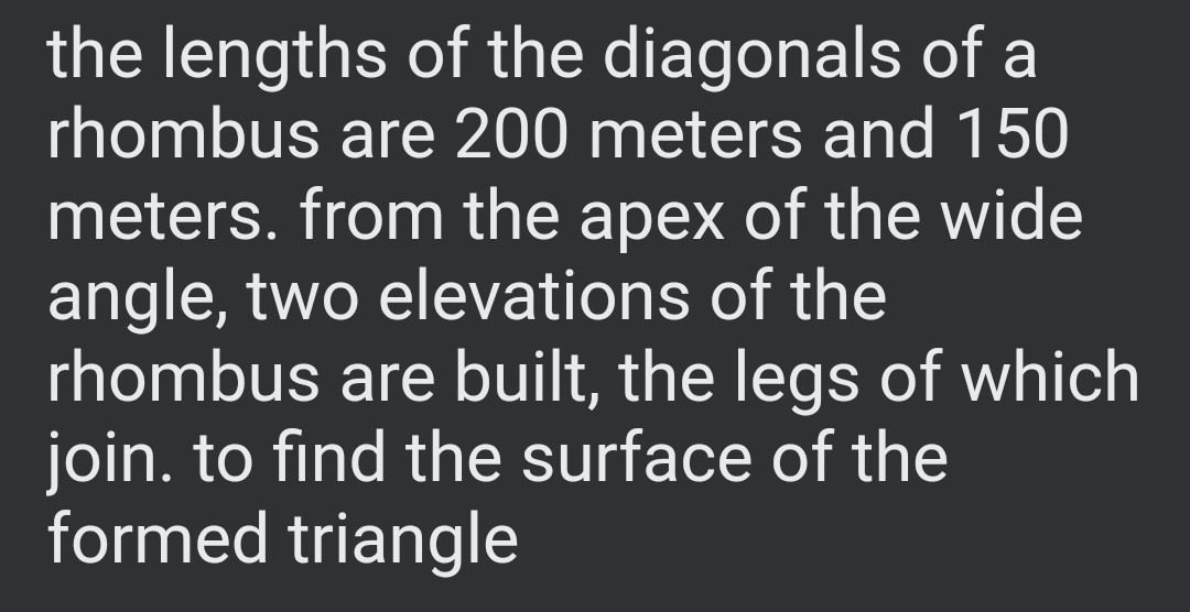the lengths of the diagonals of a rhombus are 200 meters and 150 meters ...