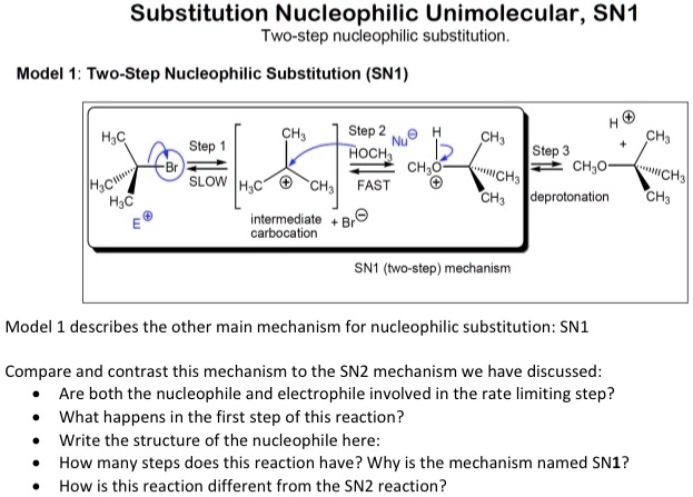 Substitution Nucleophilic Unimolecular, SN1 Two-step nucleophilic substitution. Model 1: Two ...