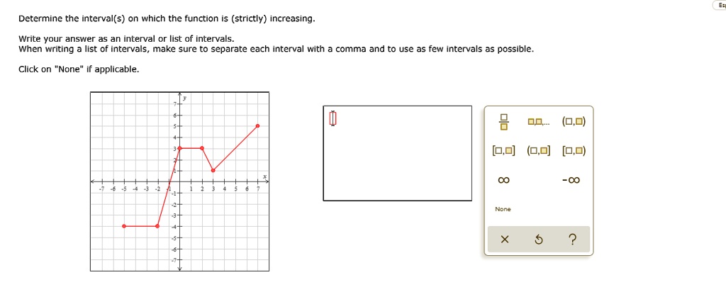 determine the intervals on which the function is strictly increasing ...