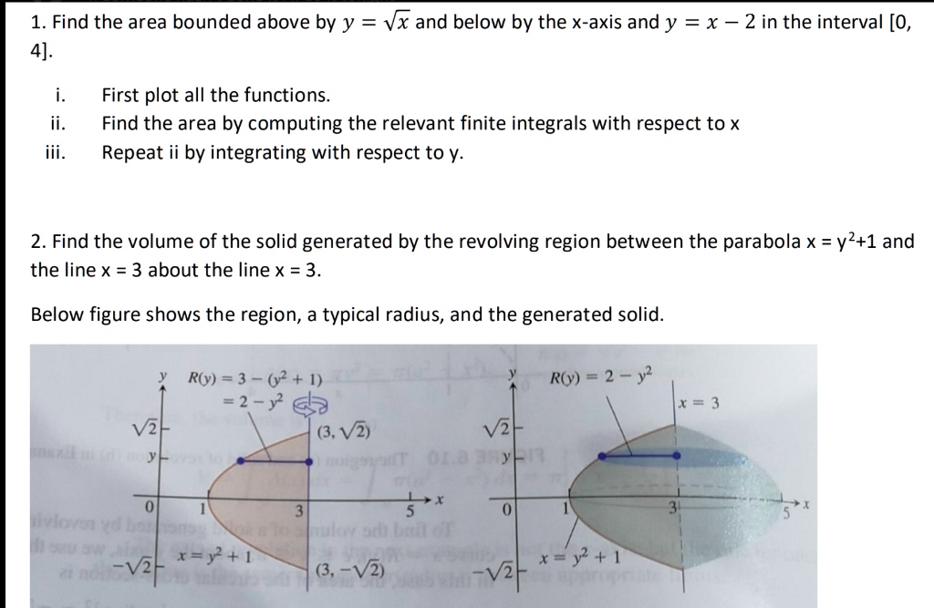 SOLVED: 1. Find the area bounded above by y Vx and below by the X-axis ...