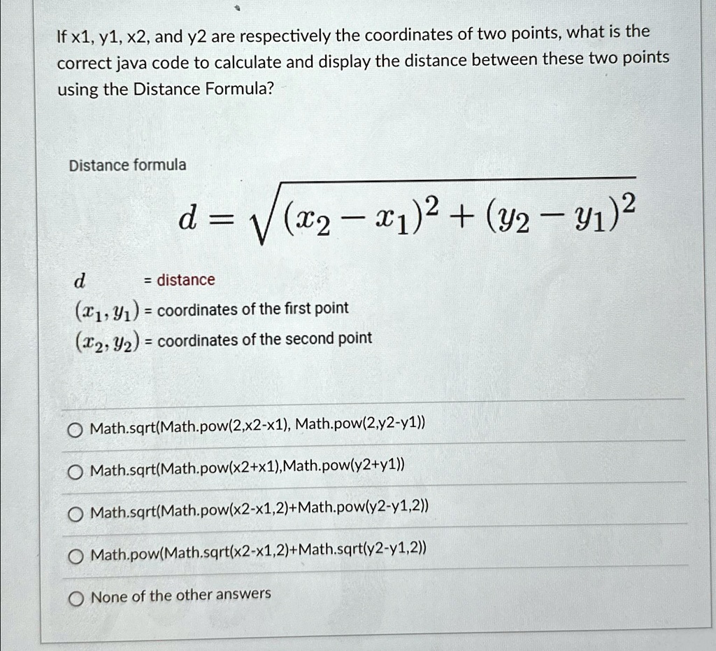 If x1, y1, x2, and y2 are respectively the coordinates of two points ...