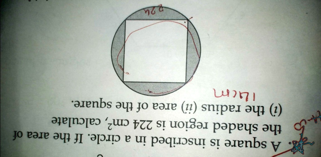 SOLVED: A square is inscribed in a circle. If the area of the shaded ...
