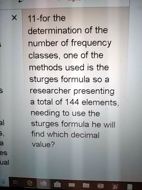 SOLVED:11-for the determination of the number of frequency classes, one ...