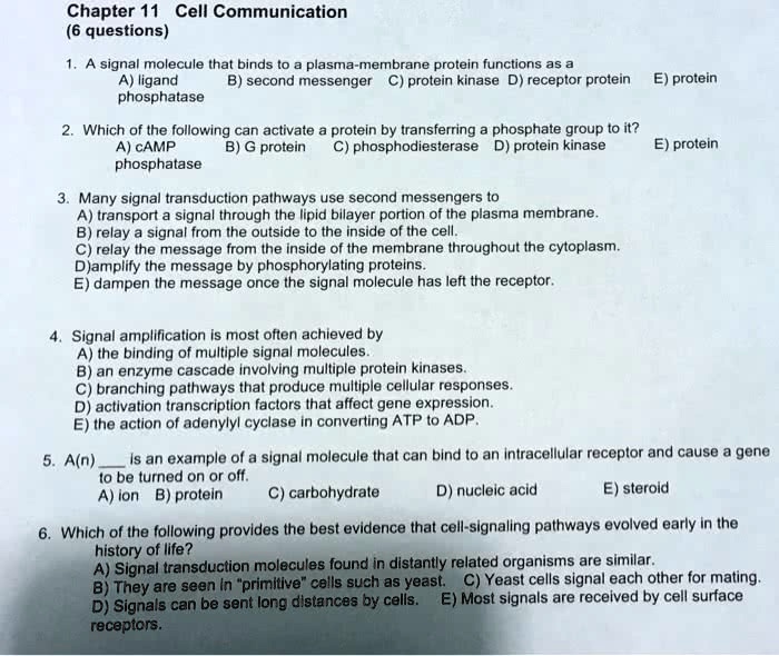Chapter 11 Cell Communication (6 questions) 1. A signal molecule that binds to a plasma-membrane ...