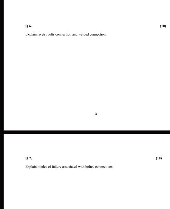 SOLVED: Q6. (10) Explain rivets, bolts connection and welded connection ... SOLVED: Q6. (10) Explain rivets, bolts connection and welded connection ...