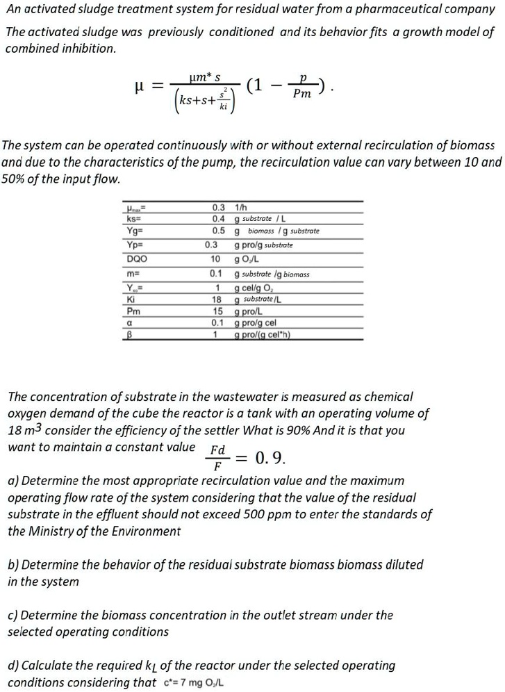SOLVED: An activated sludge treatment system for residual water from a ...
