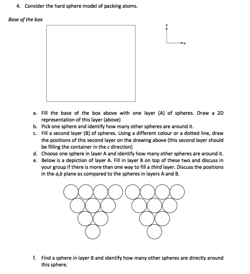 SOLVED: Consider the hard sphere model of packing atoms Base of the box ...