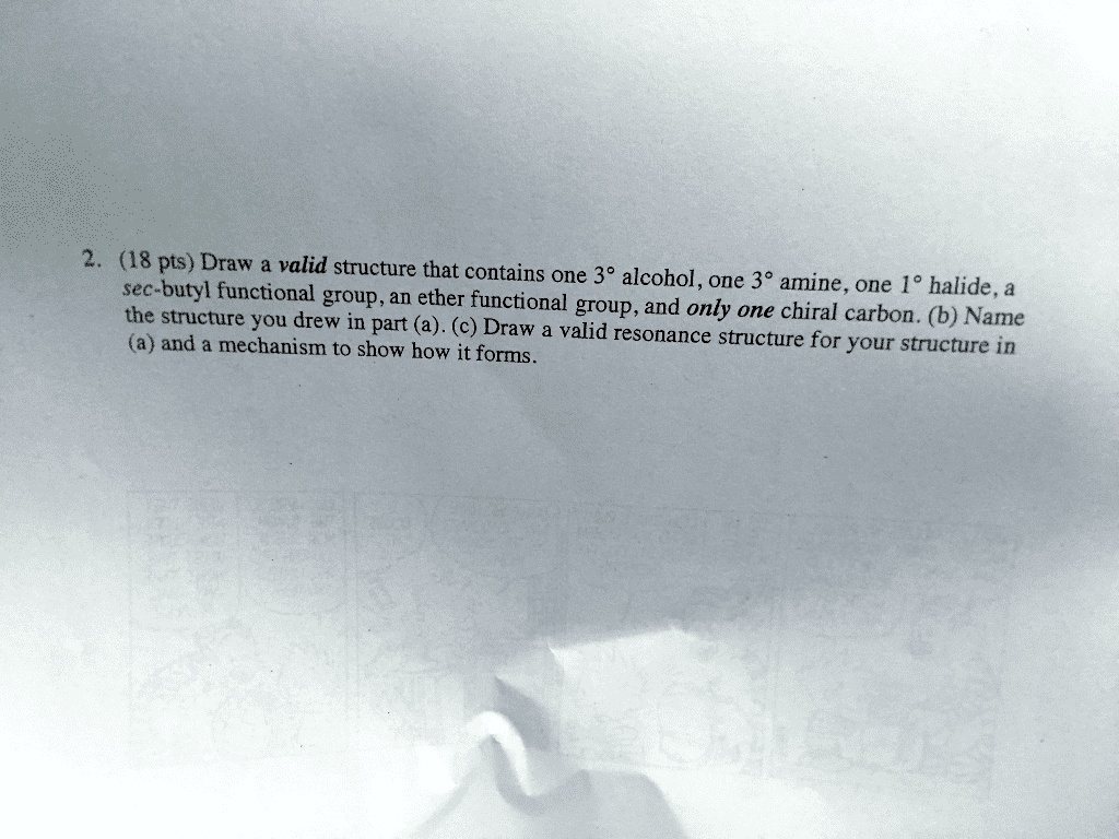 SOLVED: ' 2. (18 pts) Draw a valid structure that contains one 3Â ...