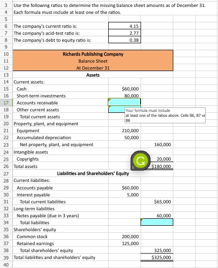SOLVED: At least one of the formulas from cells B6-B8 must be used in ...