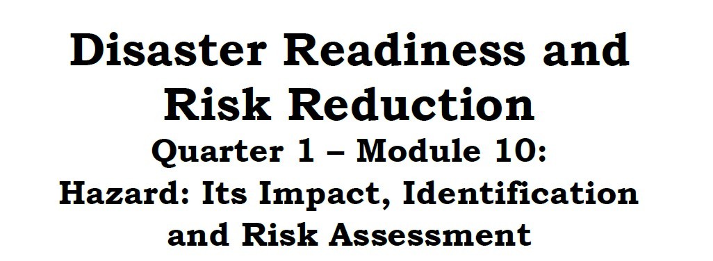 Disaster Readiness and Risk Reduction Quarter 1 - Module 10: Hazard ...