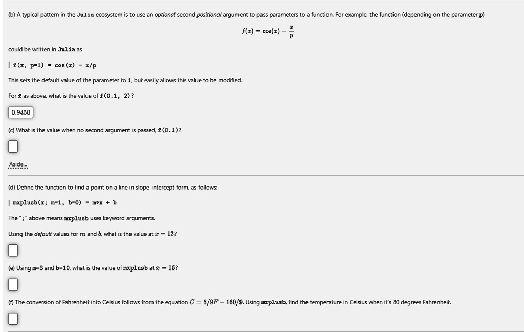 Solved Texts B A Typical Pattern In The Julia Ecosystem Is To Use An Optional Second
