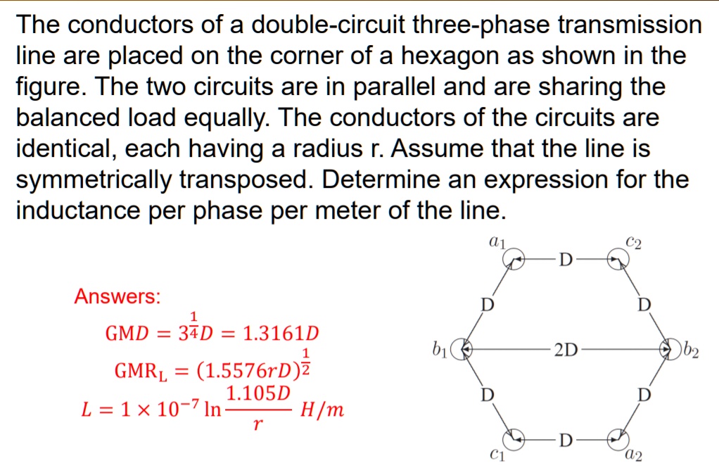 SOLVED: The conductors of a double-circuit three-phase transmission line are placed on the ...