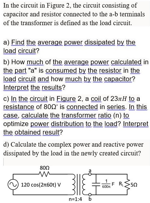 SOLVED: In the circuit in Figure 2, the circuit consisting of a capacitor and resistor connected ...