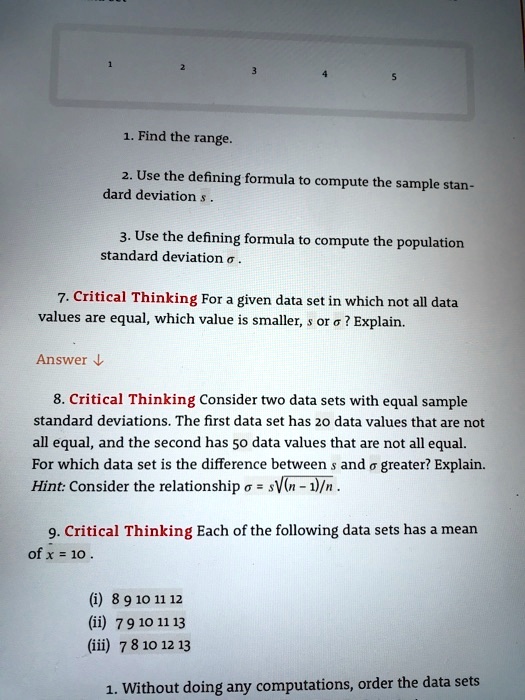 SOLVED: Find the range. Use the defining formula to compute the sample standard deviation. Use ...