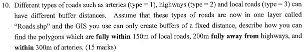 SOLVED: Different types of roads such as arteries (type 1), highways ...