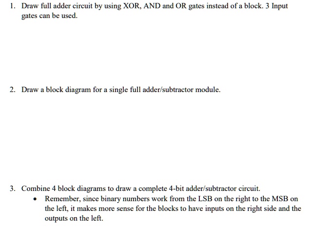 1draw Full Adder Circuit By Using Xor And And Or Gates Instead Of A Block 3 Input Gates Can Be