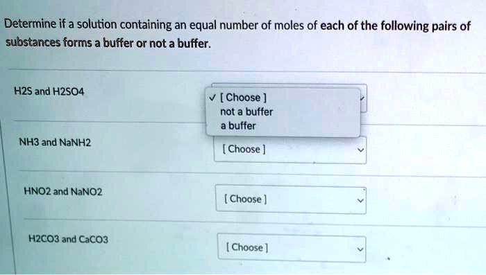 SOLVED: Determine if a solution containing an equal number of moles of each of the following ...