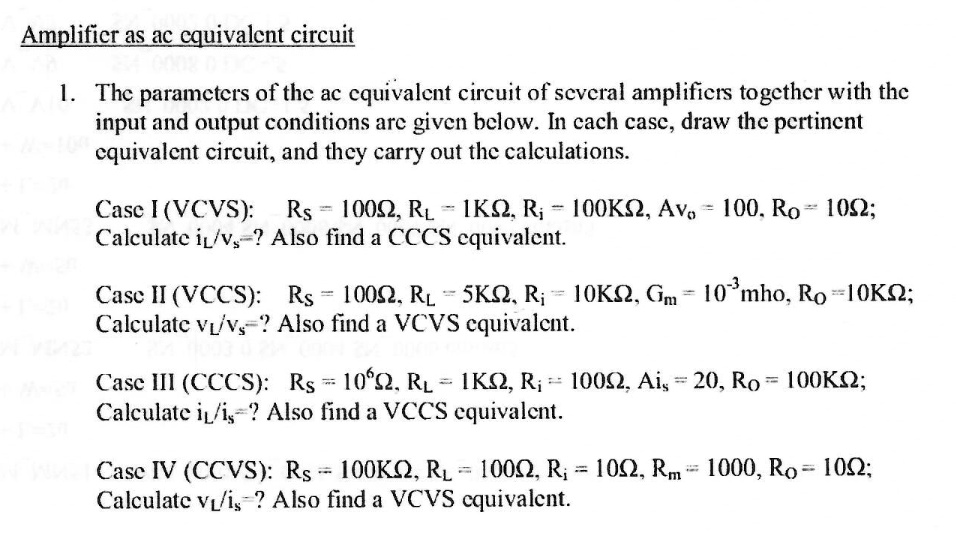 Solved Text Amplifier As An Equivalent Circuit 1 The Parameters Of The Ac Equivalent Circuit