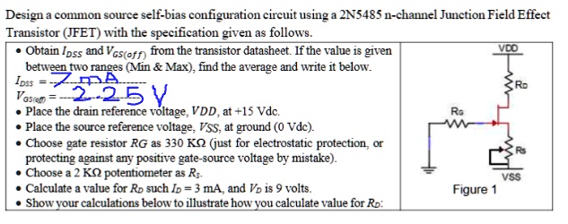 Design a common source self-bias configuration circuit using a 2N5485 n ...