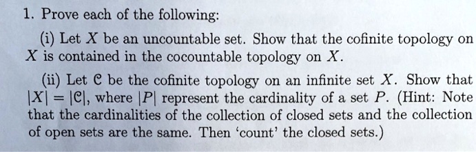 prove each of the following let x be an uncountable set show that the ...
