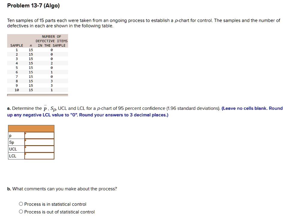 problem 13 7 algo ten samples of 15 parts each were taken from an ongoing process t0 establish a ...
