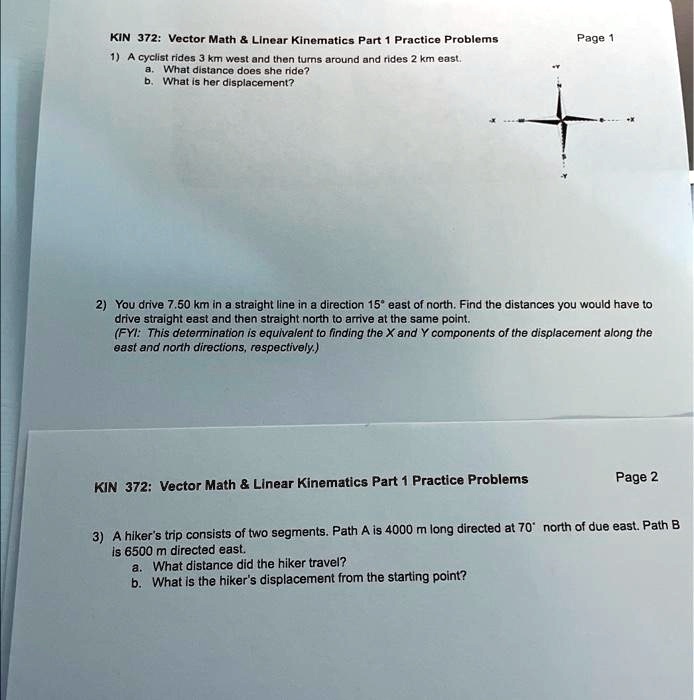SOLVED: using vector math and linear kinematics solve problems 1-3 KIN 372: Vector Math Linear ...