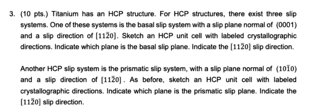 3 10 pts titanium has an hcp structure for hcp structures there exist ...